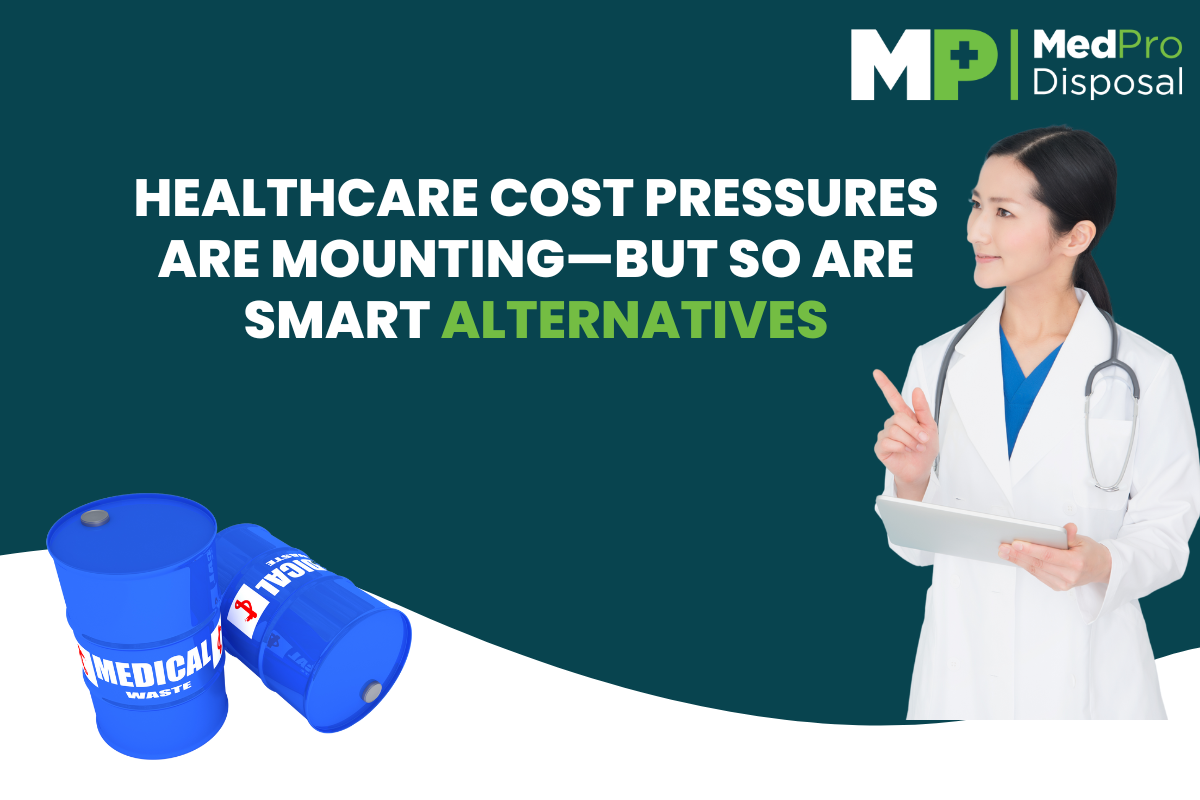 Cut Medical Waste Disposal Costs | MedPro Disposal